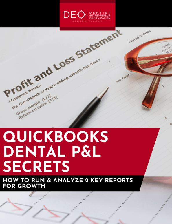 [Quickbooks Dental P&L Secrets] How To Run & Analyze 2 Key Reports For ...
